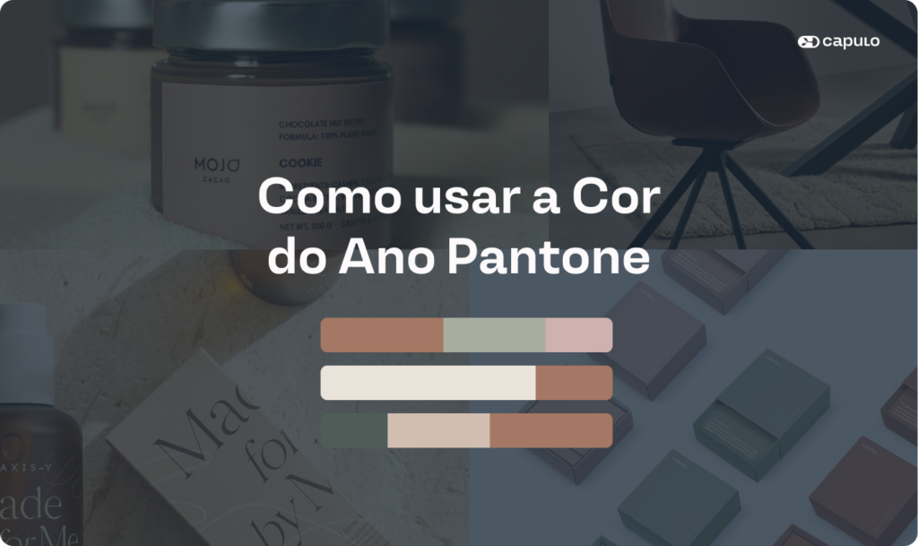 Cor do ano Pantone 2025: Inspirações para marcas e mais! - Capulo